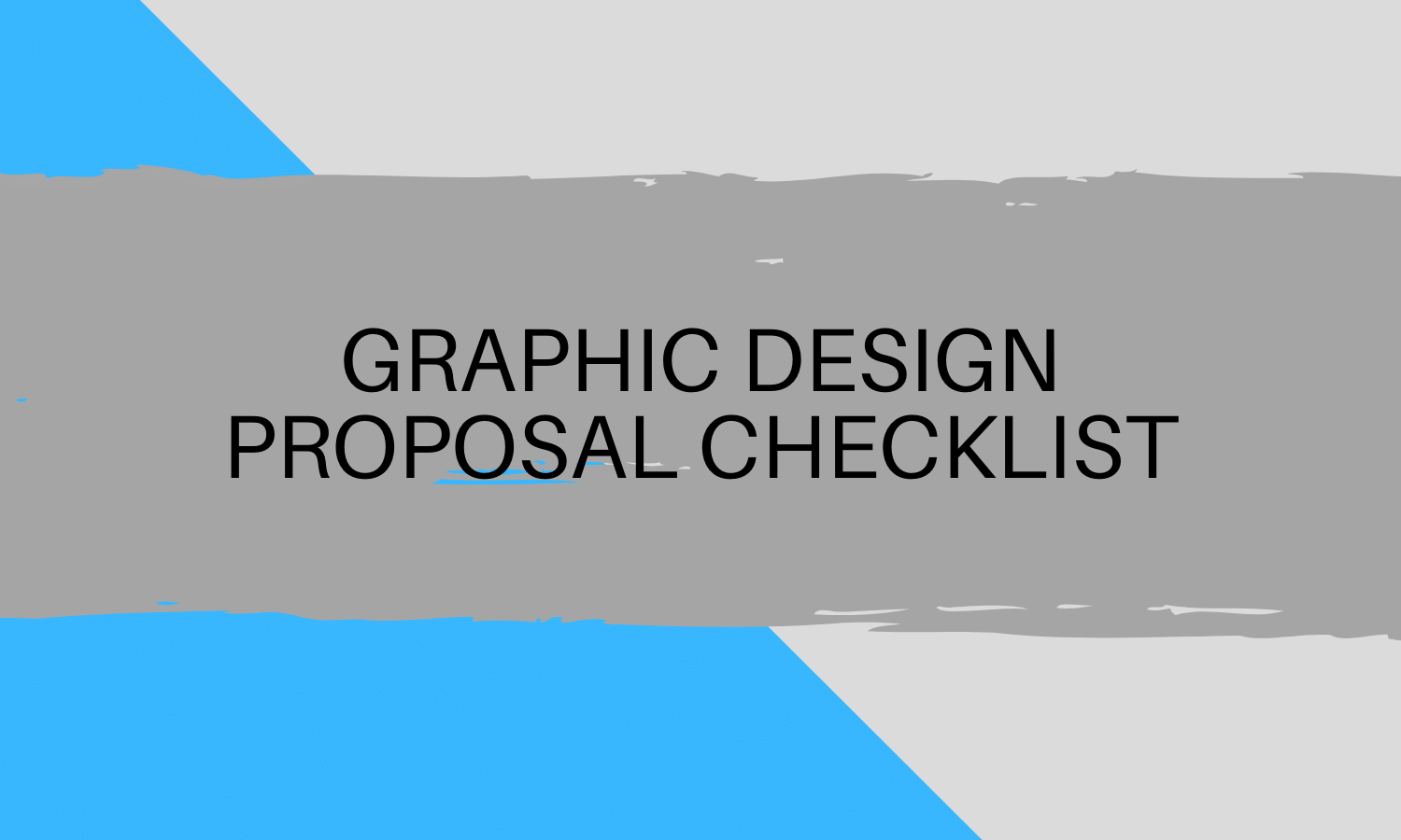 Graphic Design Proposal Checklist - Fresh Proposal